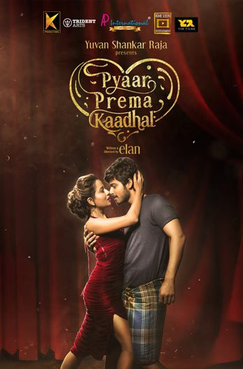 Pyaar Prema Kaadhal (2018) Showtimes, Tickets & Reviews | Popcorn Singapore
